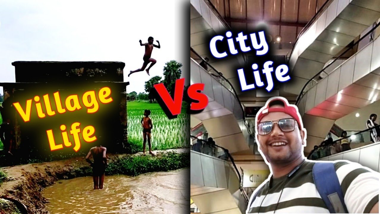 Village Life vs City Life | Villagers vs Townspeople | Big difference ...