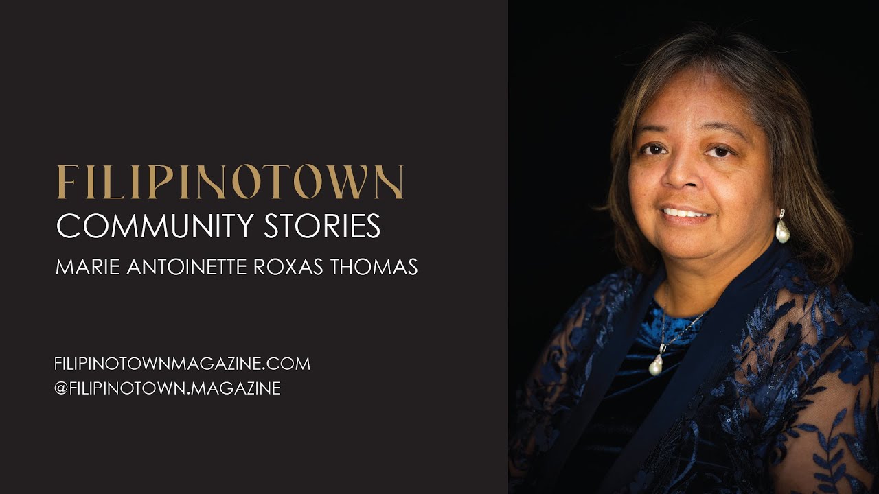 FILIPINOTOWN COMMUNITY STORIES: MARIE ANTOINETTE ROXAS THOMAS - YouTube