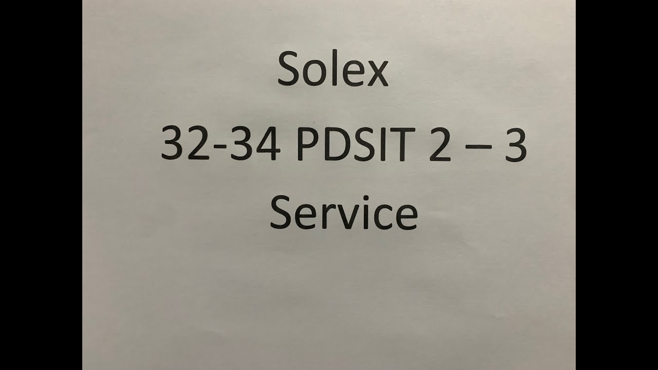 Solex 32 34 PDSIT 2 - 3 Service - Part 1 - YouTube