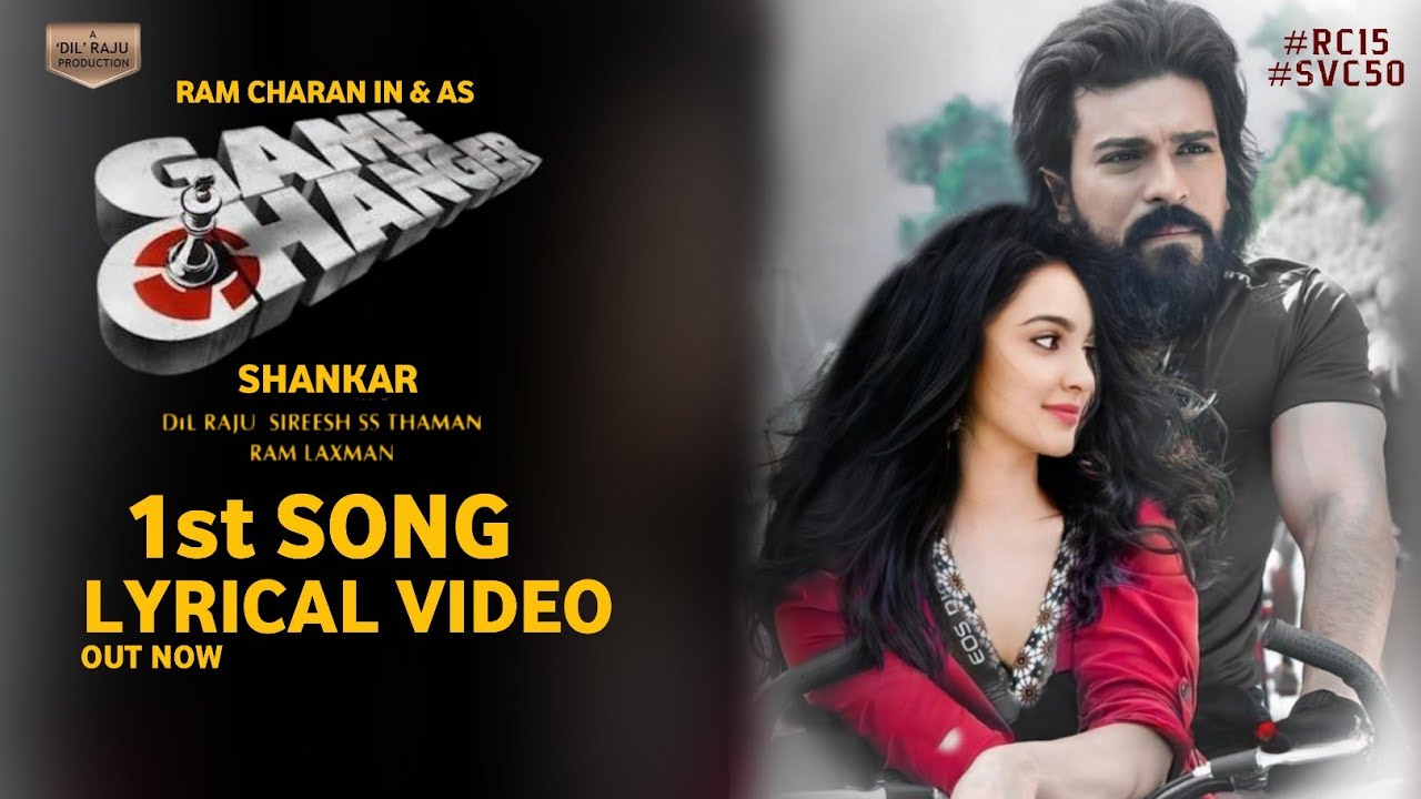 Game Changer 1st Song Lyrical Video| Ram Charan, Kiara advani, Thaman ...