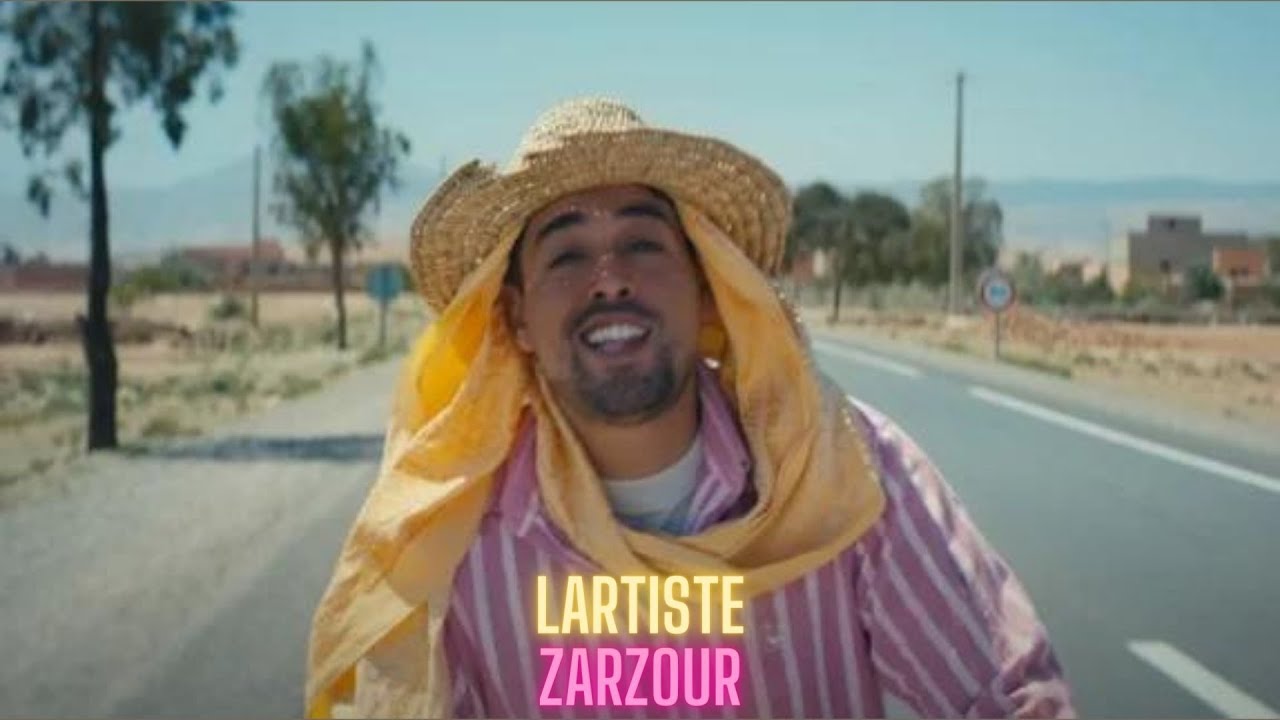LARTISTE 'ZARZOUR' #MoroccanMusic #MoroccanHitSong - YouTube