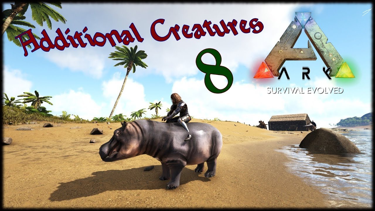 Ark Additional Creatures - Ep. 8 - Hippo tamed!! - YouTube