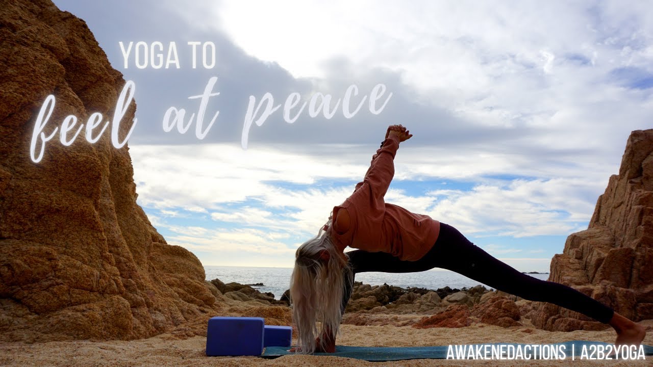 Yoga to Feel At Peace | 35 min Yoga for UPPER and LOWER Body | Hatha ...