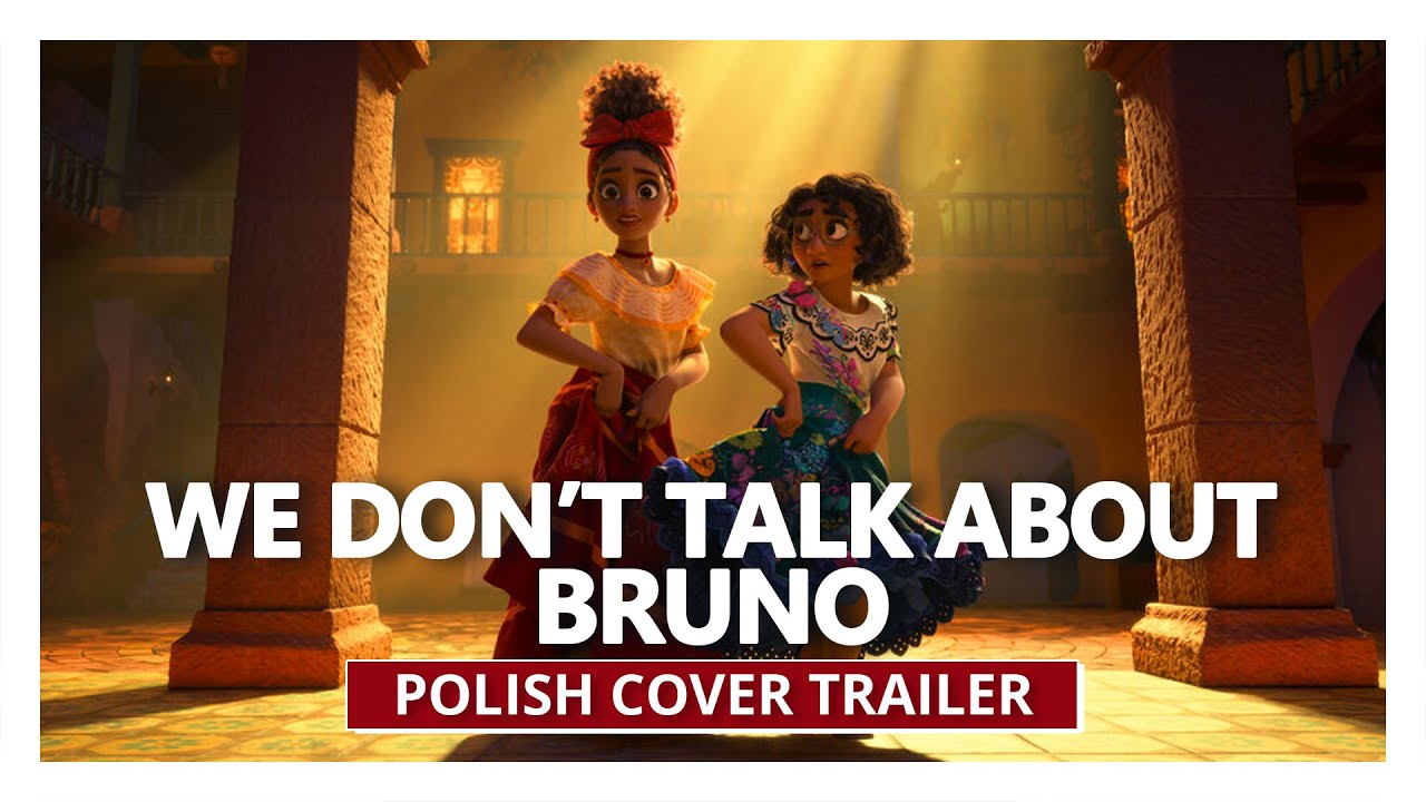 Encanto - We don't talk about Bruno PL | TRAILER - YouTube