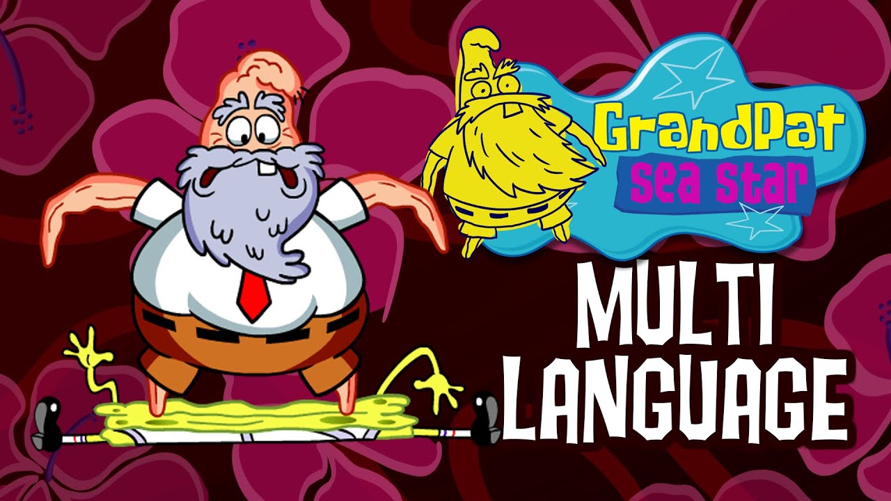 GrandPat Sea Star Theme Song MULTILANGUAGE!!! - YouTube
