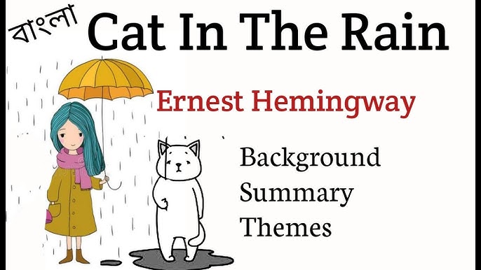 Cat In The Rain Ernest Hemingway