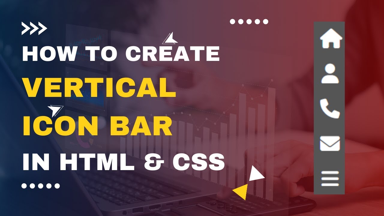 How to create a Vertical icon bar in HTML and CSS | Website Components ...