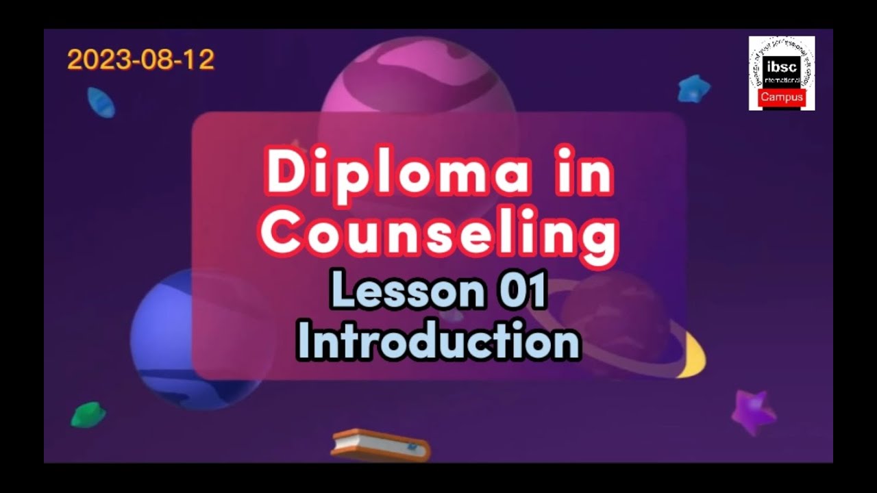 1. Introduction - Diploma In counselling - 2023-08-12 - YouTube