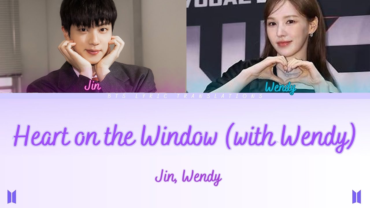 진 (Jin) 'Heart on the Window (with Wendy)' Color Coded Lyrics - YouTube