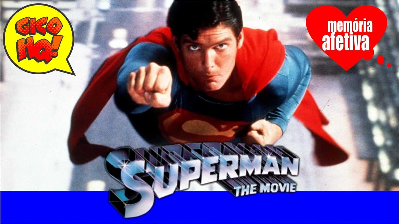 SUPER-HOMEM - O FILME! Memória Afetiva! - YouTube