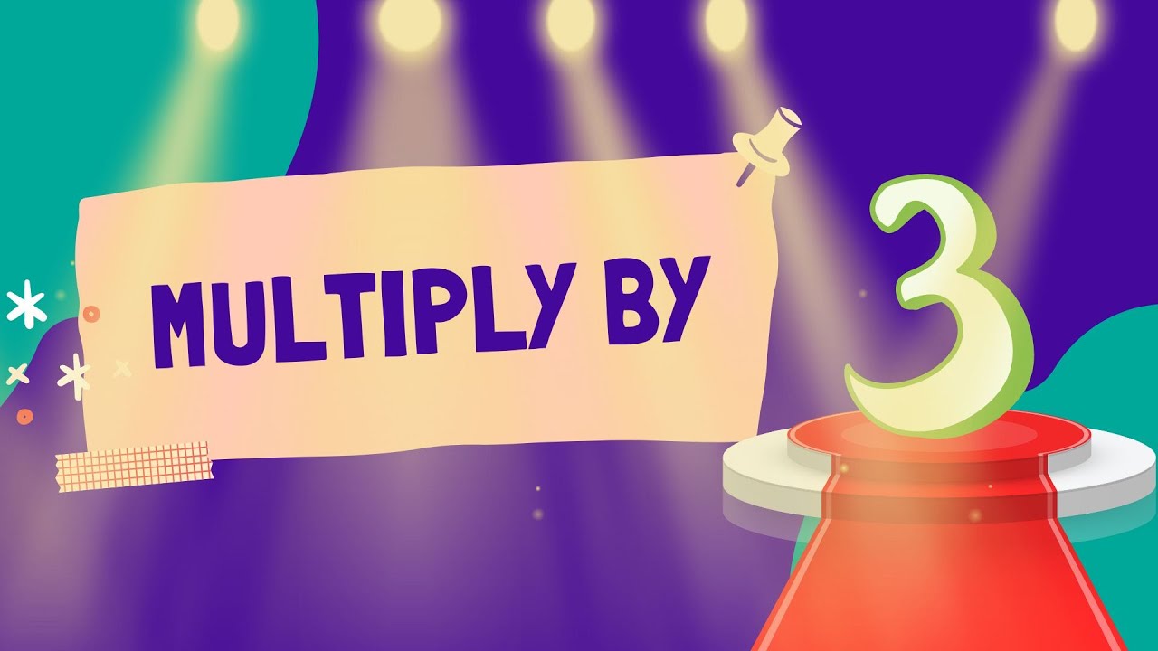 Multiply by 3 - Multiplica por 3 en inglés - YouTube