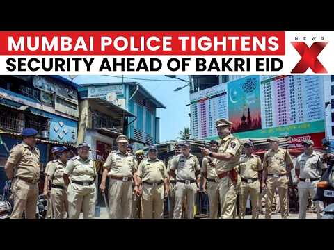 Bakri Eid 2026: Mumbai Police Tightened Security Across Mumbai's Sensitive Areas | NewsX