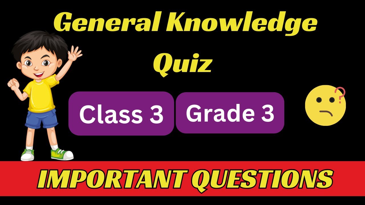class 3 general knowledge quiz / Gk for class 3 / gk quiz @Kidzopedia ...