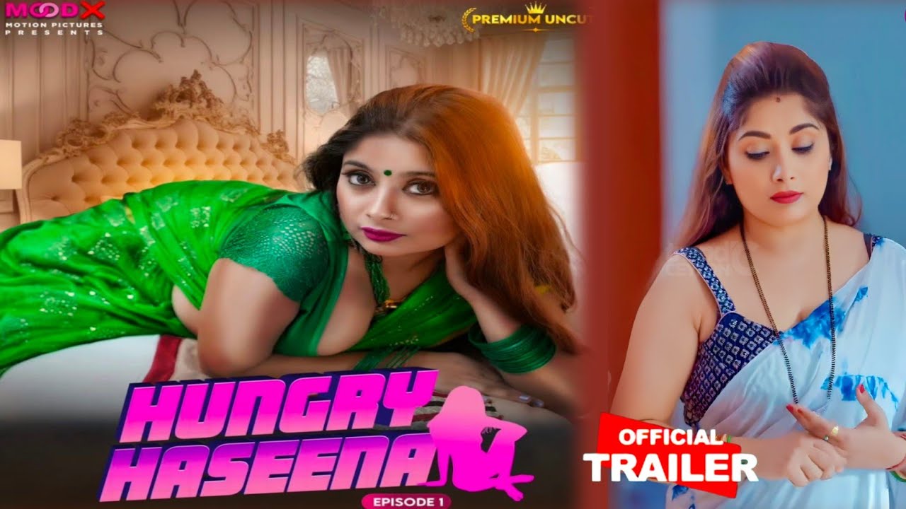 Hungry Haseena | Official Trailer | Moodx Vip | kaira Shehgal Upcoming Web Series - YouTube