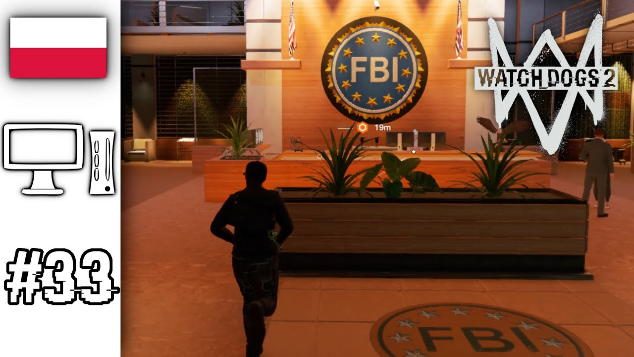 Watch Dogs 2 [PL] #33 - Włamanie do FBI - YouTube