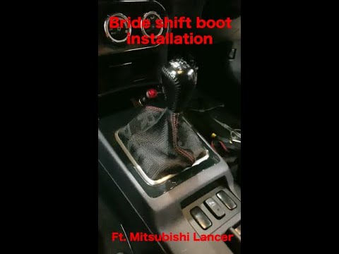 Installing Bride shift boot on Mitsubishi Lancer - YouTube