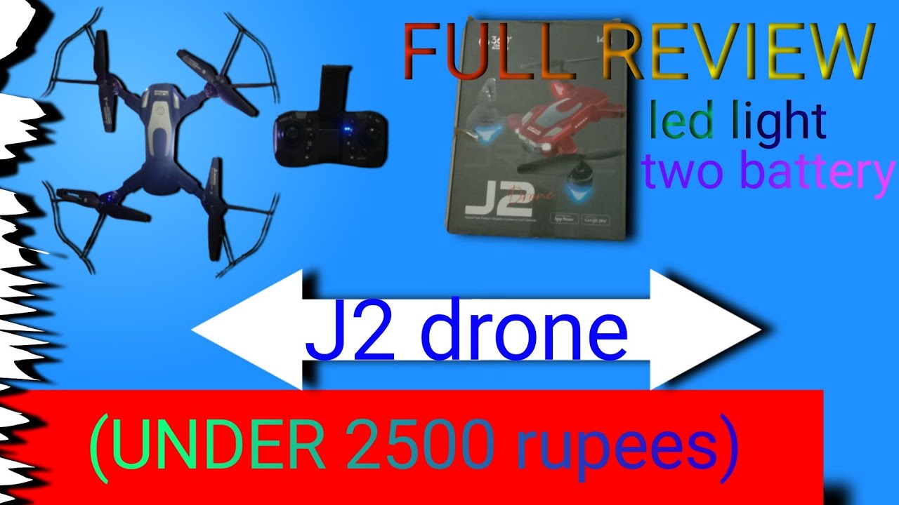 J2 drone full review, under 2500 rupees with obstacles avoidance #video ...