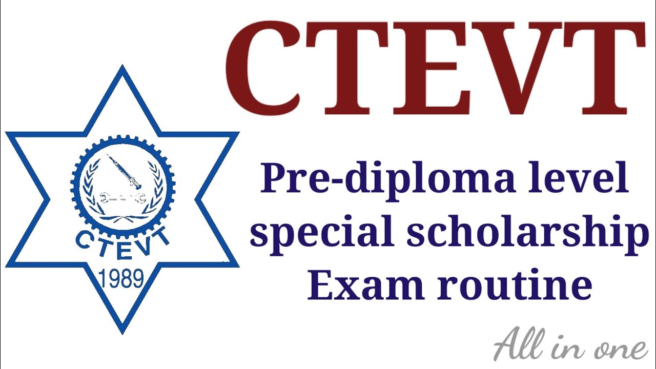 CTEVT | ctevt today news | ctevt pre diploma level special scholarship ...