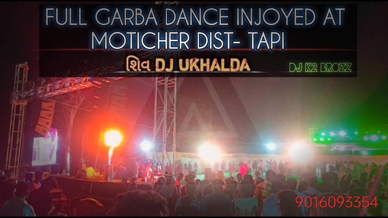 FULL INJOYED GARBA DANCE AT MOTICHER SHIV DJ UKHALDA FT.DJ K૨ - YouTube