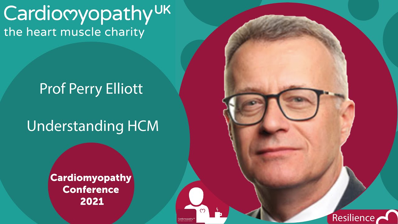 CMUK Conference 2021 – Understanding HCM – Prof Perry Elliott - YouTube