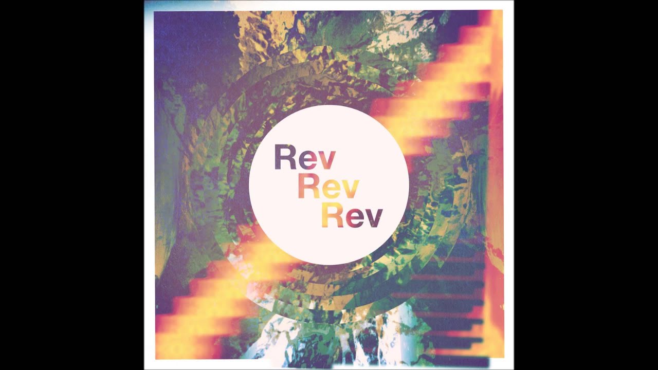 Rev Rev Rev - Honey Sticky Fingers - YouTube