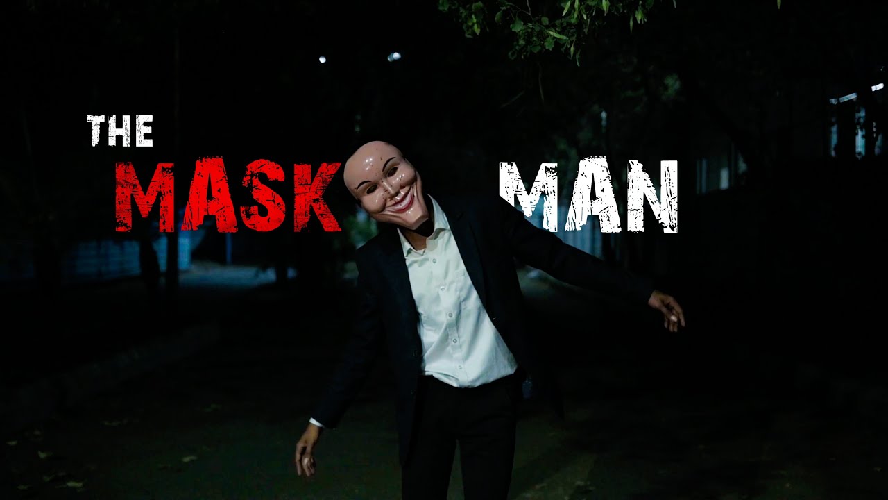 The Mask Man - Official Horror Short Film | Bedhund Production | - YouTube