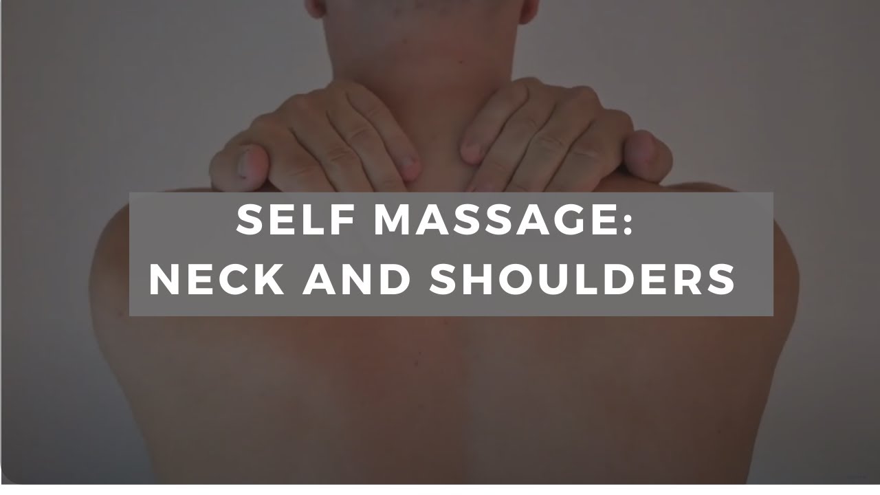 Self Massage: Neck and Shoulders (Follow Along) - YouTube