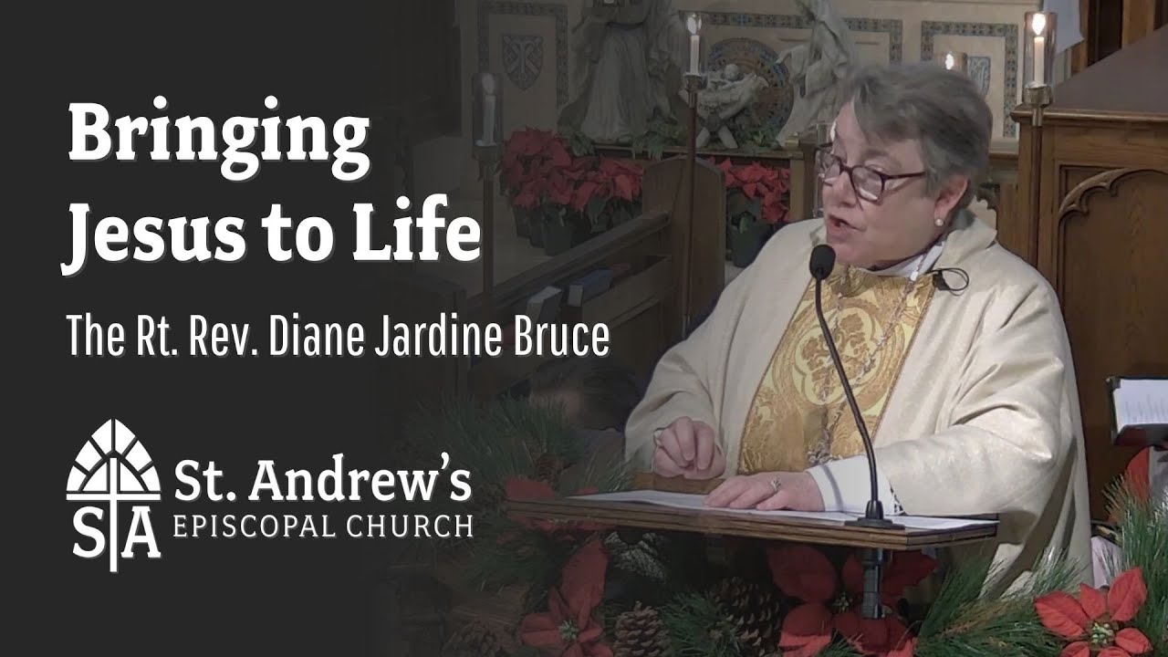 Bringing Jesus to Life | The Rt. Rev. Diane Jardine Bruce | St. Andrew ...