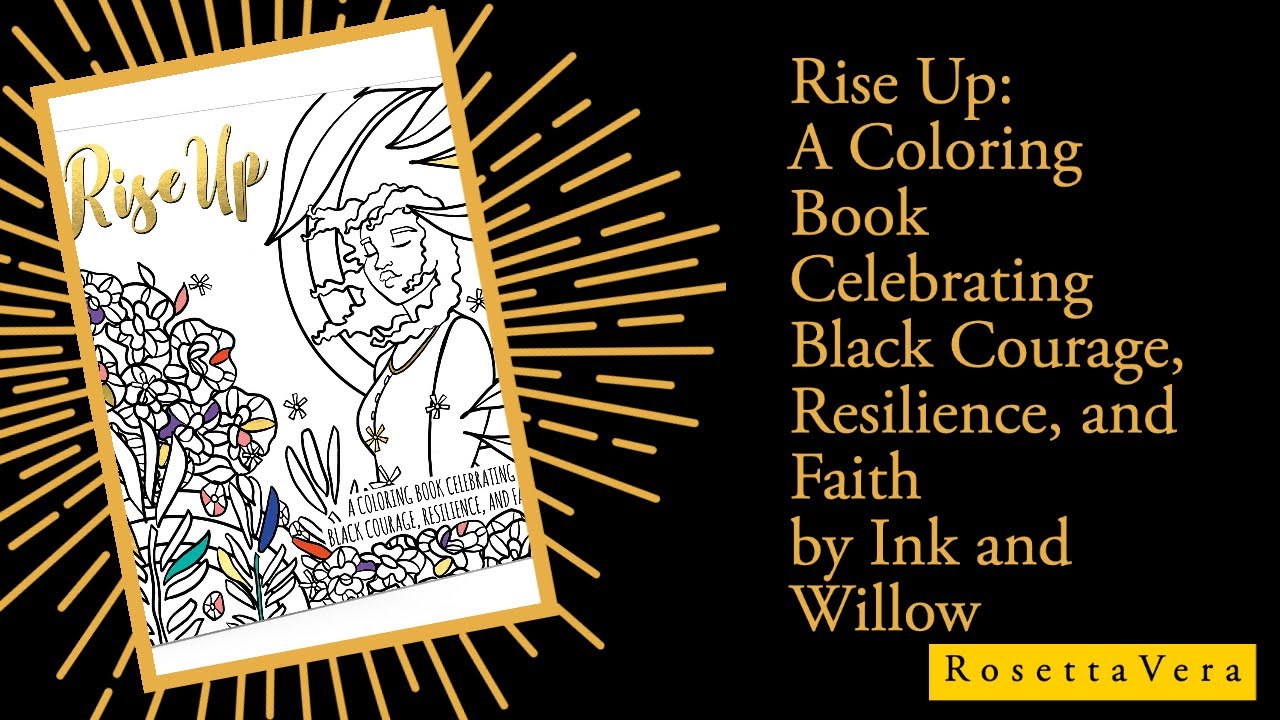 Flip Thru: Rise Up Coloring Book Celebrating Black Courage, Resilience ...