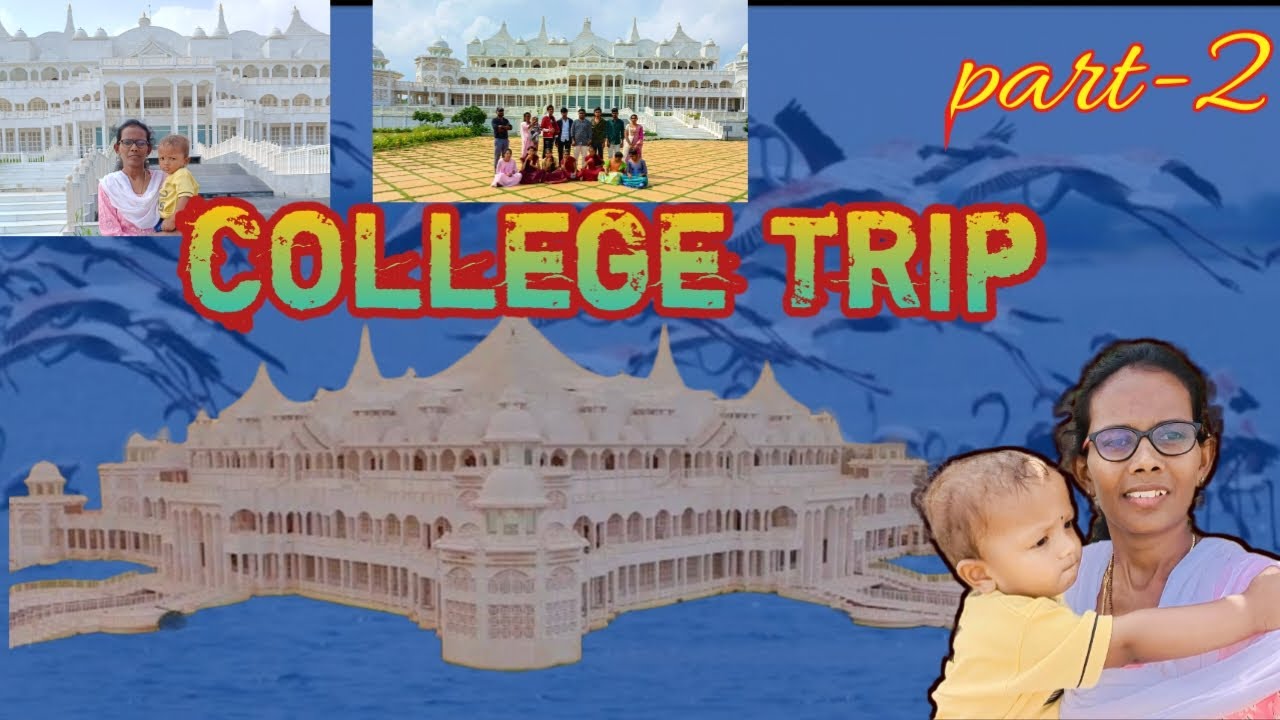 College trip part -2 | Ekam-oneness temple and nelapattu bird sanctuary ...