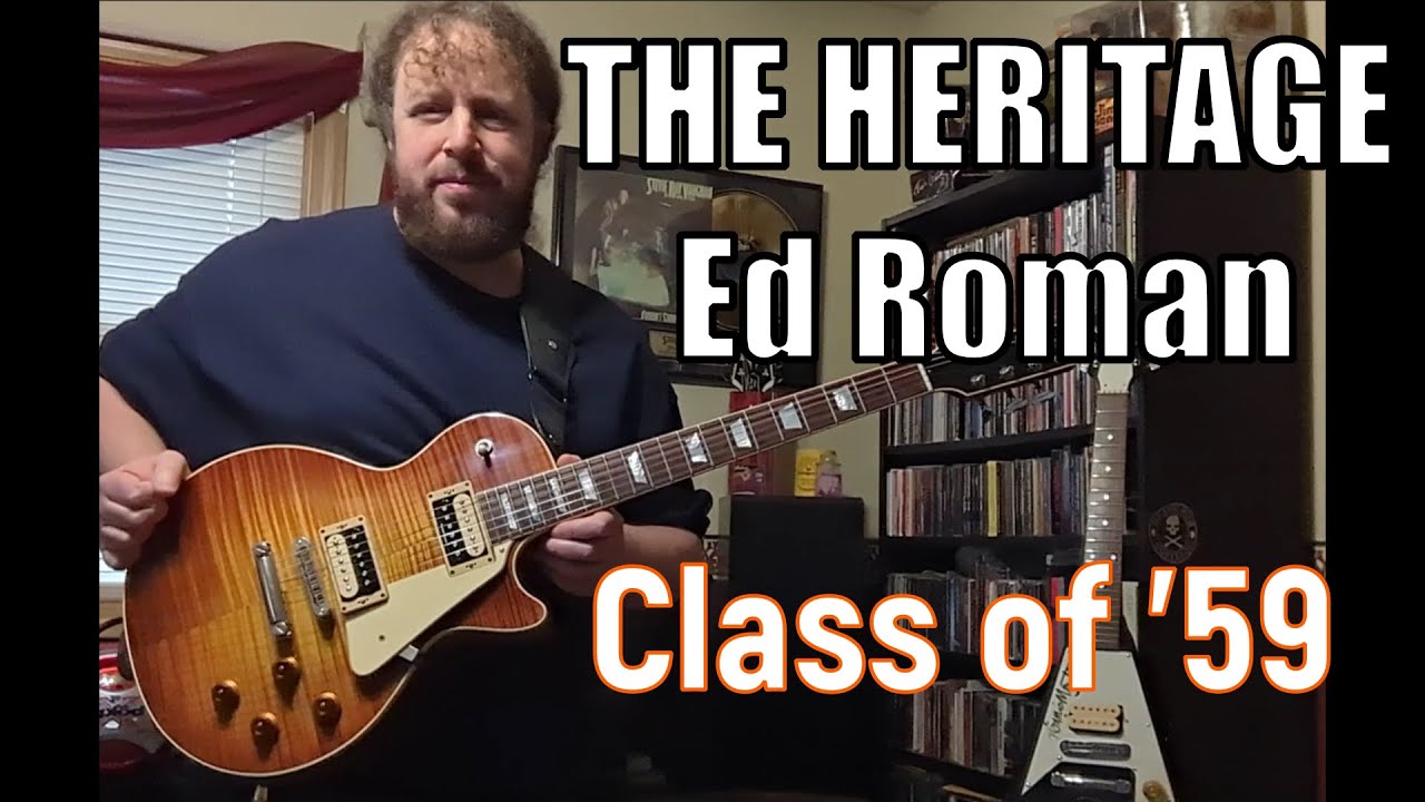 Heritage Ed Roman H-150 Class of '59 - YouTube