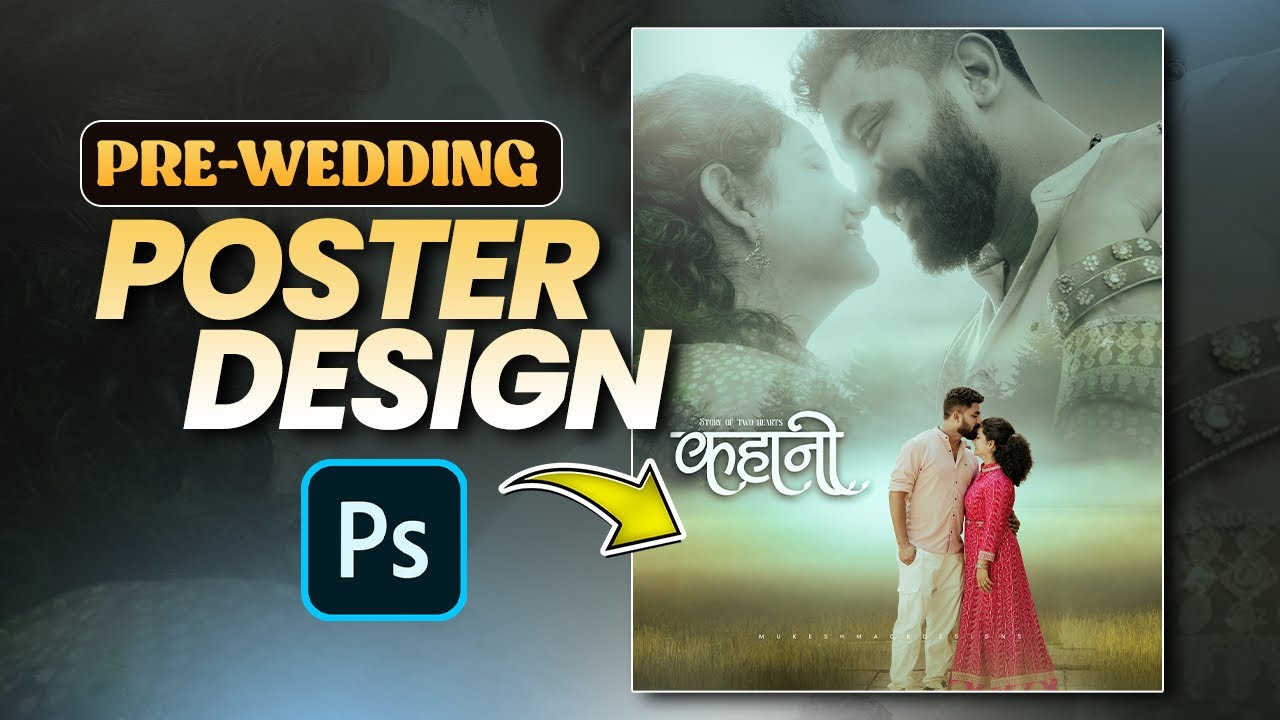Prewedding poster design in photoshop - YouTube