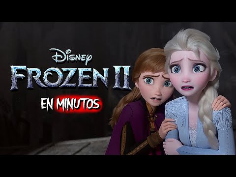 FROZEN 2 | RESUMEN EN 12 MINUTOS