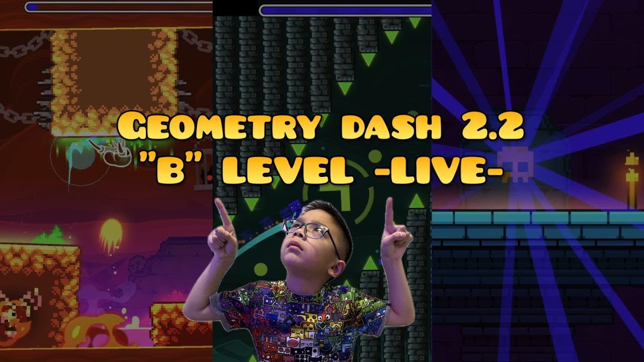 "NEW #2" Geometry Dash (2.2) - B LEVEL "LIVE" - YouTube