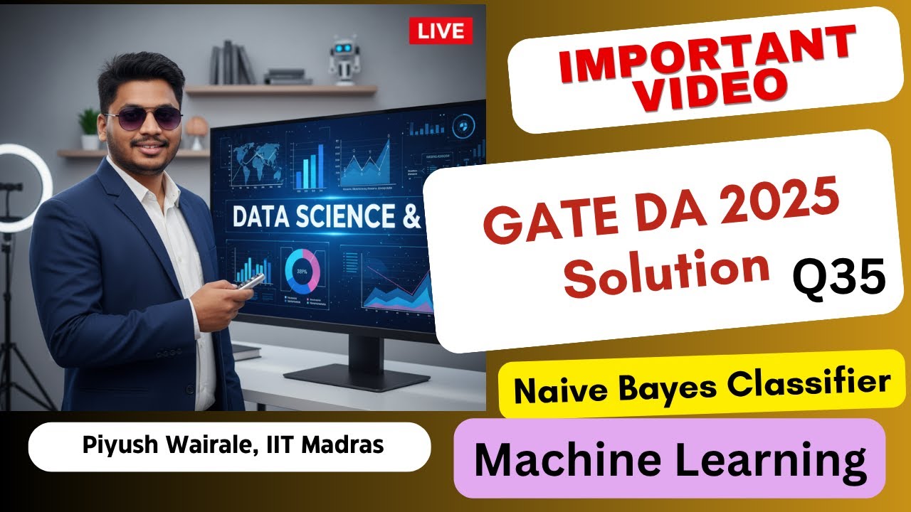GATE DA 2025 Solutions | Naive Bayes Classifier Machine Learning | GATE ...
