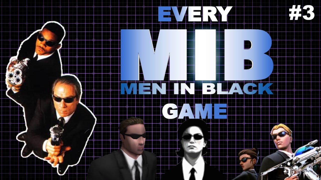 Men in Black Odyssey: ALL the Men in Black Games (Video Game Odysseys ...