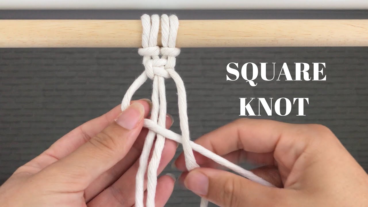 MACRAME TUTORIAL - Square Knot - YouTube
