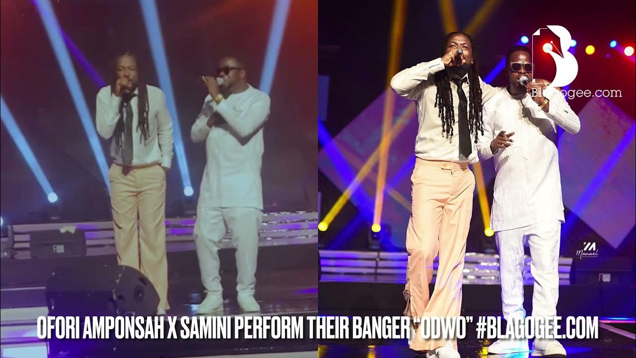 Talk About Performance Ofori Amponsah And Samini “ODWO” - YouTube