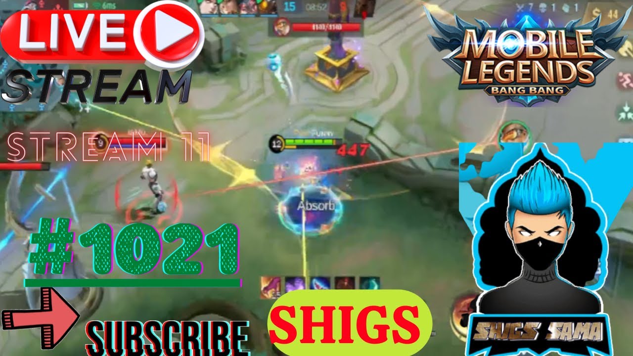 SHIGS | Mobile Legends: Bang Bang | stream 11 | #1021 - YouTube