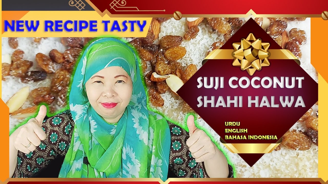 Sepcial Tasty Shahi Suji Coconut Halwa - #Tasty #Shahi #Suji #Coconut # ...