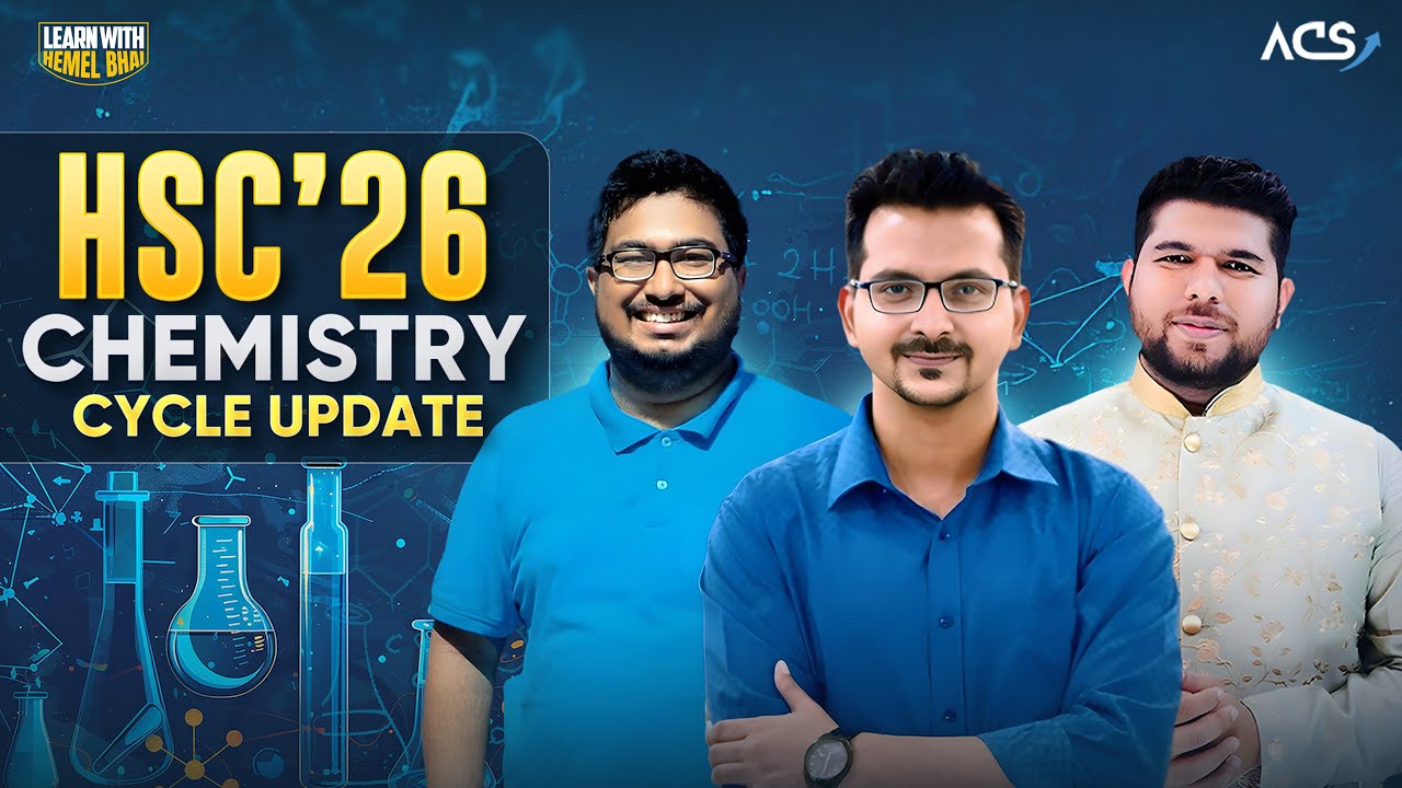 HSC'26 Cycle-03 Update - YouTube