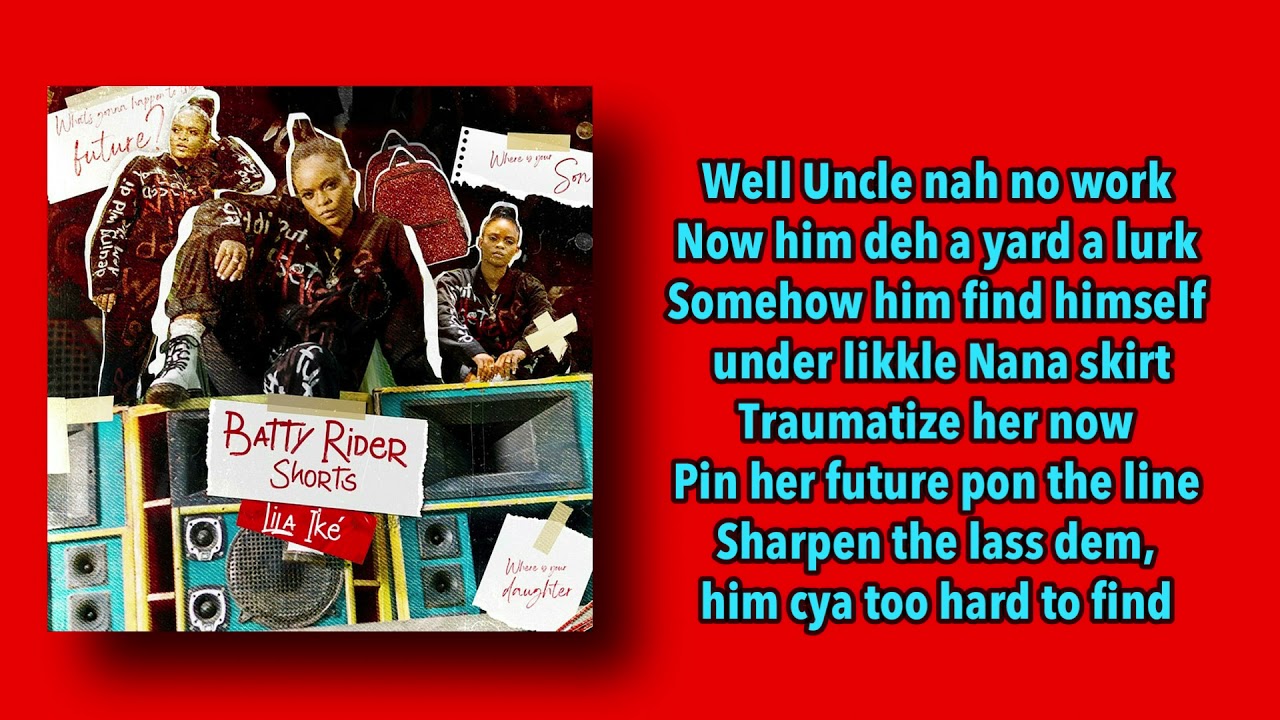 Lila Iké - Batty Rider Shorts (Lyrics) - YouTube