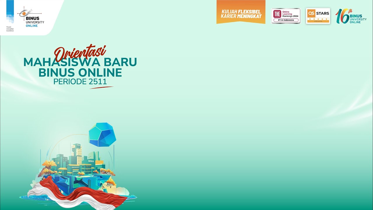 Orientasi Mahasiswa Baru Binus Online Periode 25.11 Batch 2 - Day 2 ...