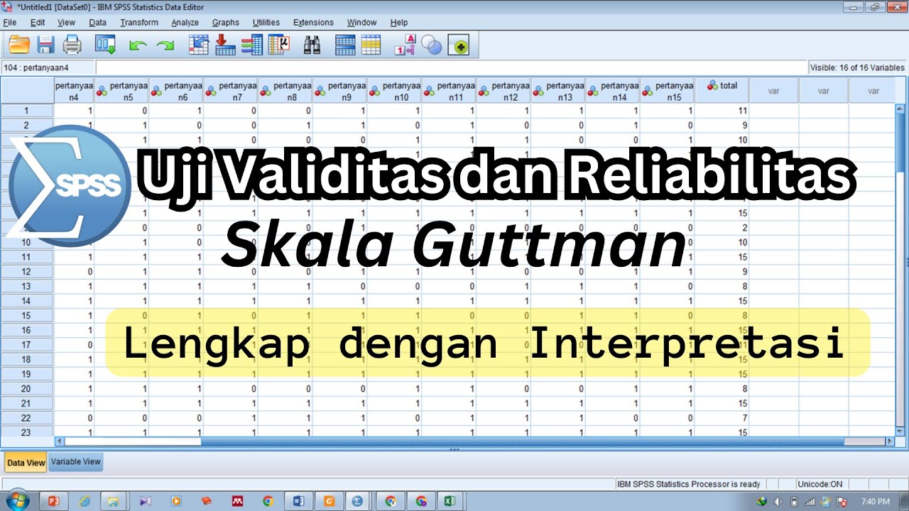 Uji validitas dan reliabilitas SKALA GUTTMAN pada aplikasi SPSS - YouTube