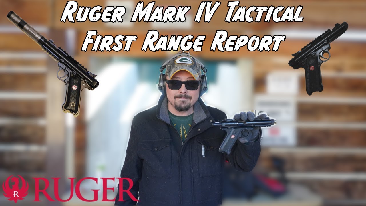 Ruger Mark IV Tactical - First Range Report - YouTube