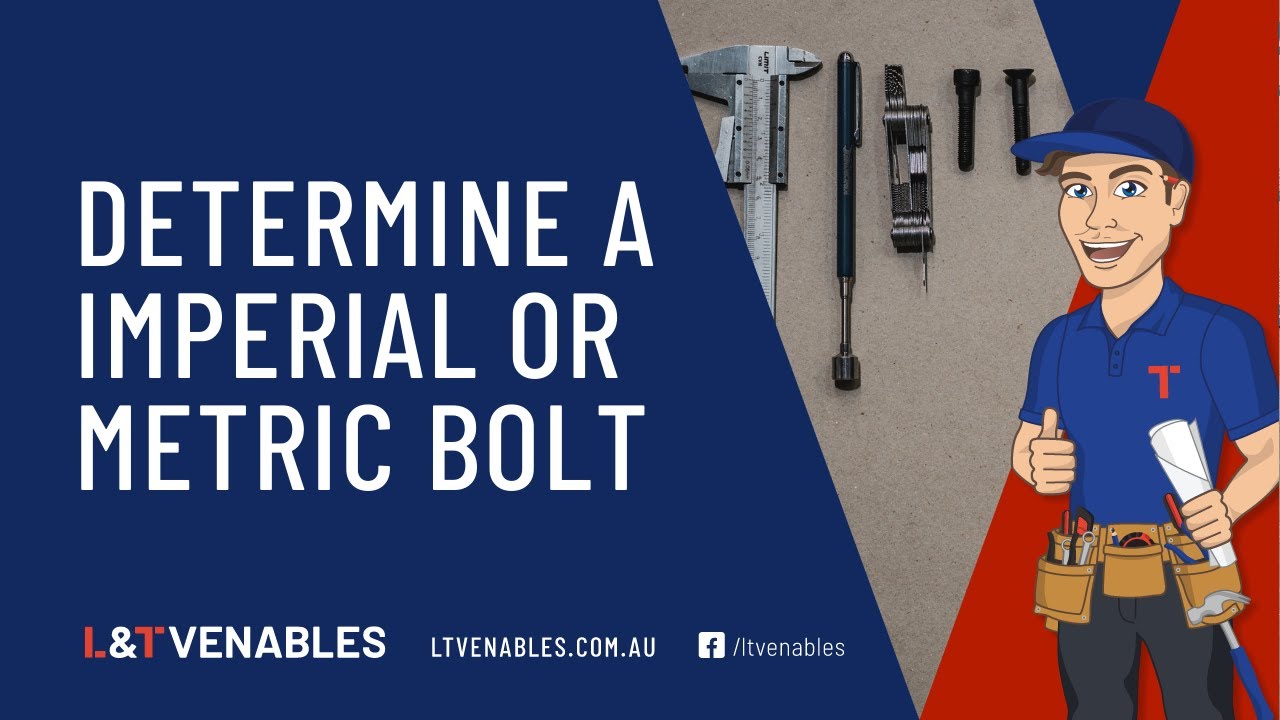 DETERMINE IMPERIAL OR METRIC BOLT - YouTube