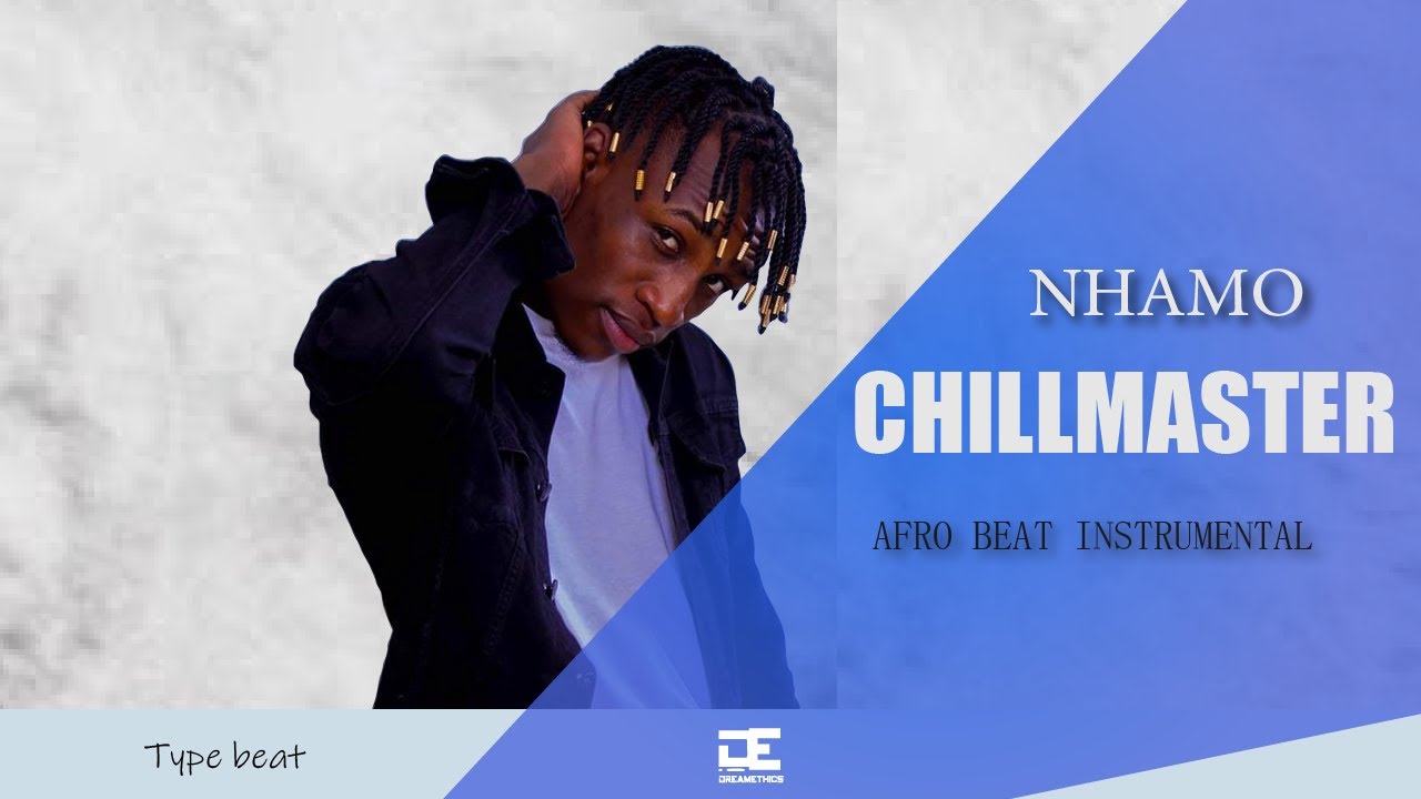 Nhamo - Chillmaster x Oriyano) (Zim Afro music type beat) 2025 - YouTube