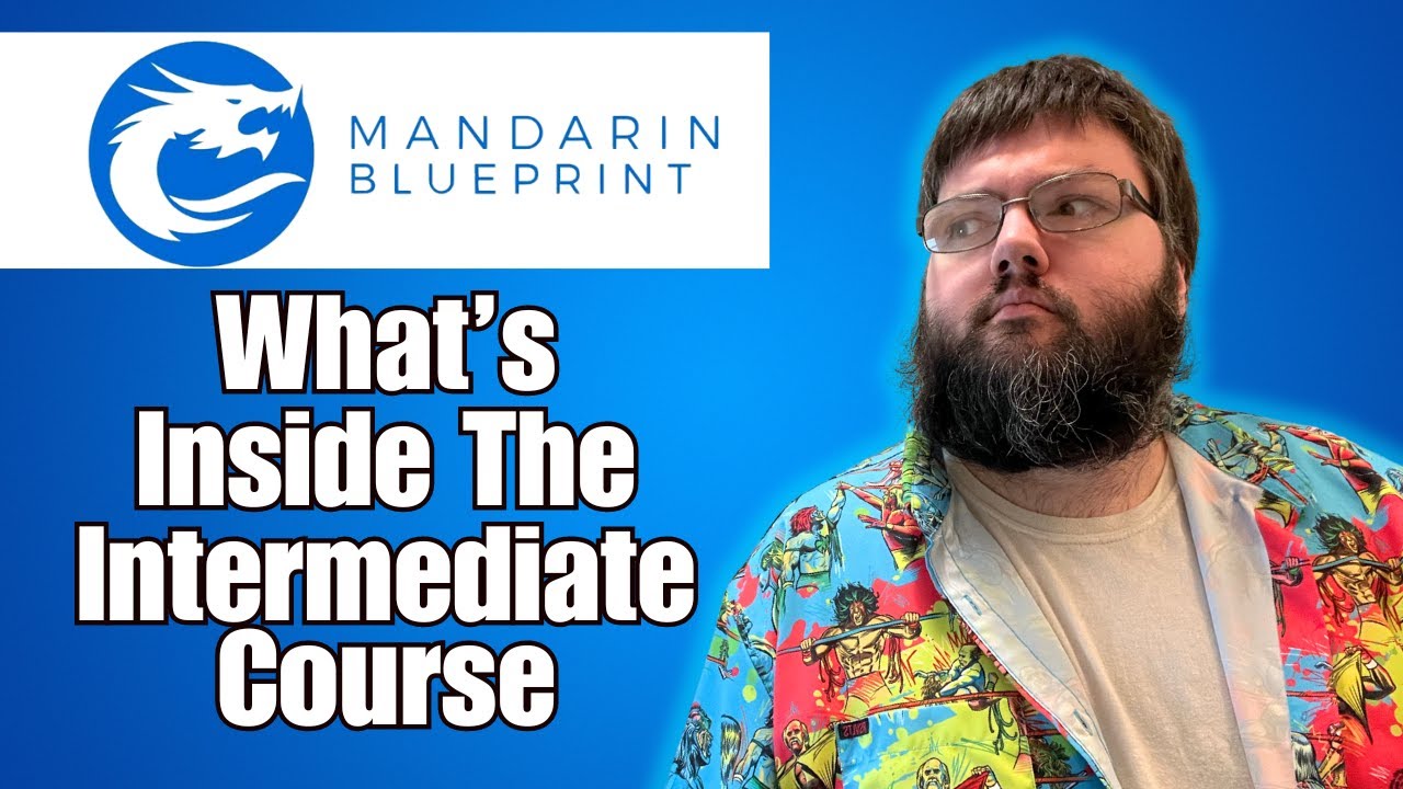 What's the Mandarin Blueprint Intermediate course like? My First Look ...