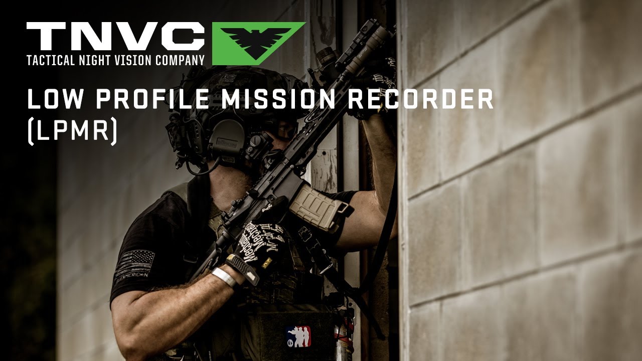 LOW PROFILE NIGHT VISION MISSION RECORDER (LPMR) MK II - YouTube