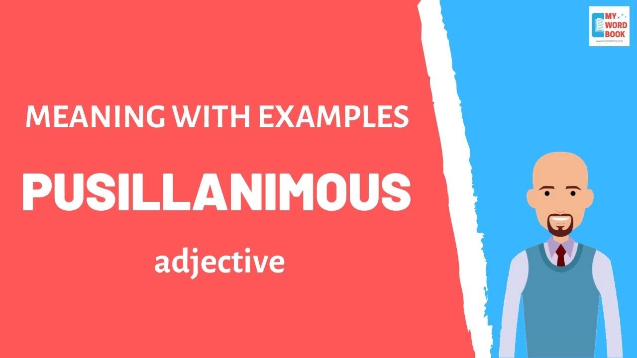 Pusillanimous | Meaning with examples | My Word Book - YouTube